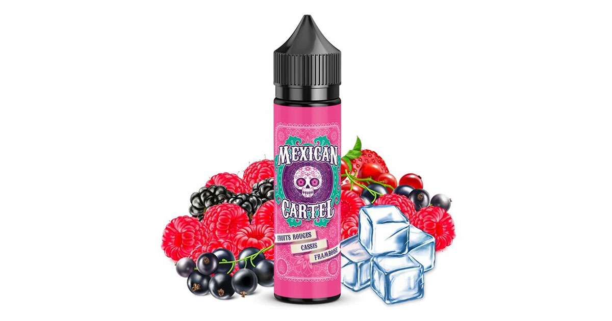 Fruits Rouges Cassis Framboise Mexican Cartel 50 ml